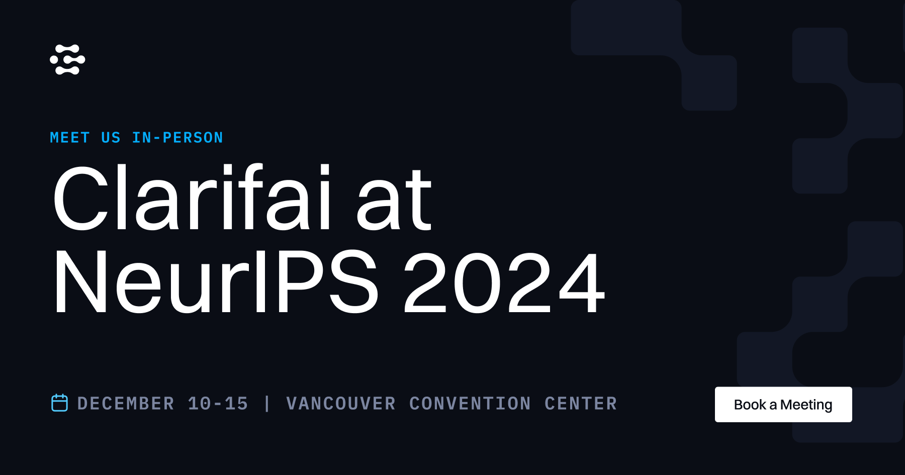 Meet Clarifai at NeurIPS 2024